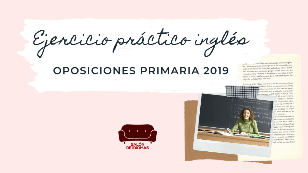 Ejercicio práctico oposiciones primaria inglés 2019