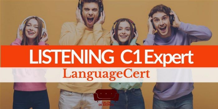 Listening LanguageCert C1 Salón de idiomas (Expert): todas las partes ...