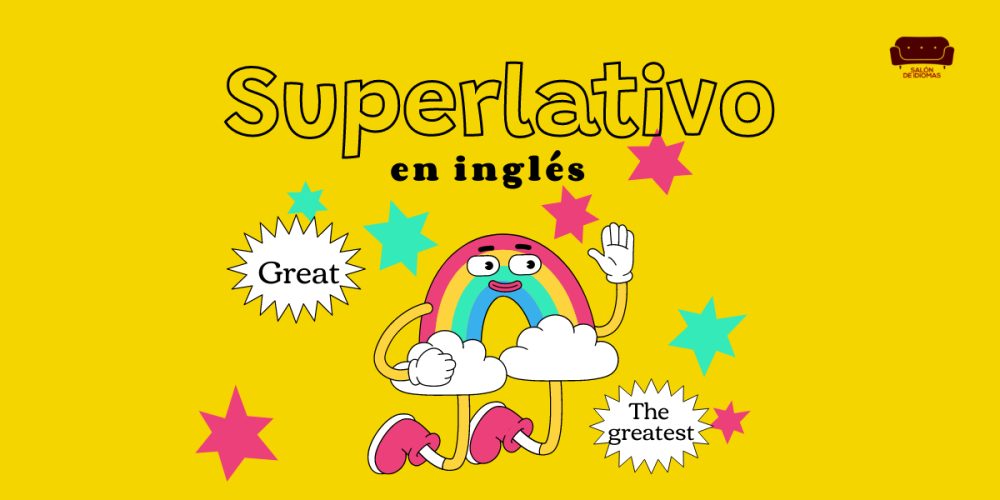 El superlativo en inglés: el grado máximo de los adjetivos