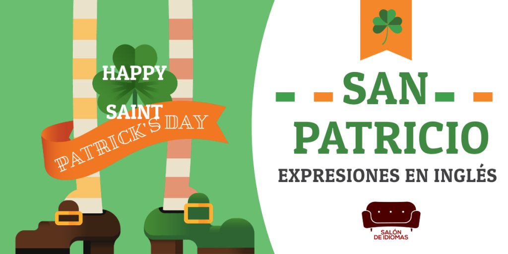 San Patricio en inglés: 10 frases inolvidables de esta festividad