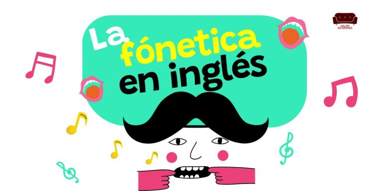 La fonética en inglés: la clave para una pronunciación correcta